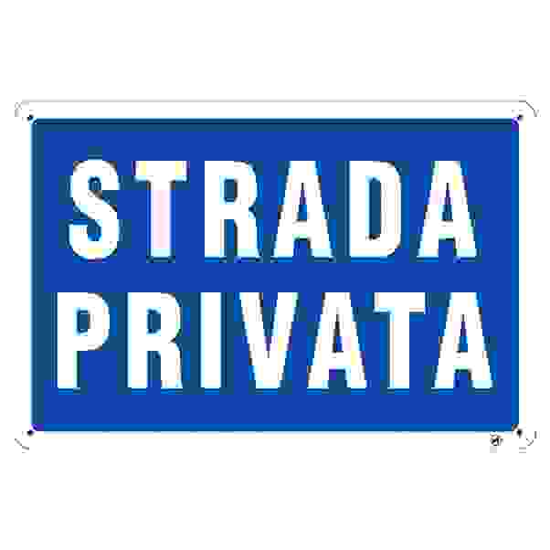 CARTELLO STRADA PRIVATA IN PVC 30x20 cm